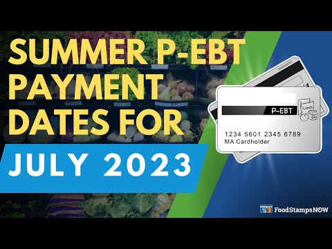Summer P-EBT Payment Dates for July 2023