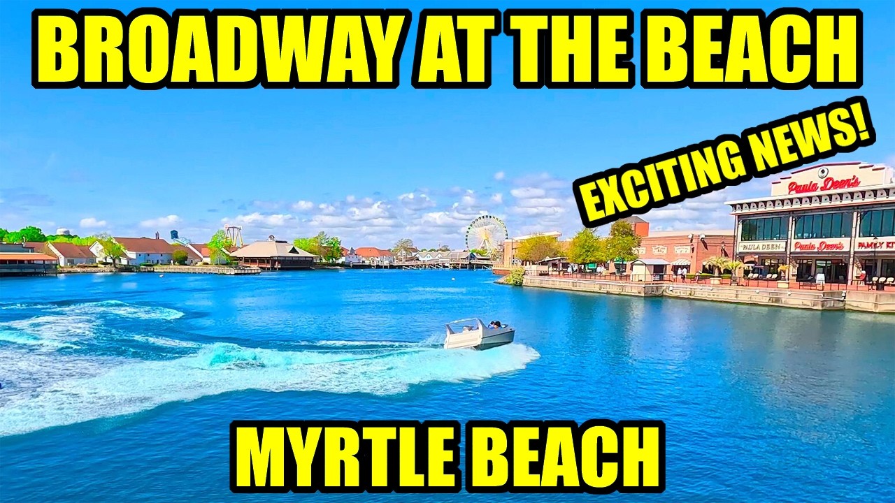 What's NEW at Broadway at the Beach in Myrtle Beach in April 2026! New Stores, New Restaurants!