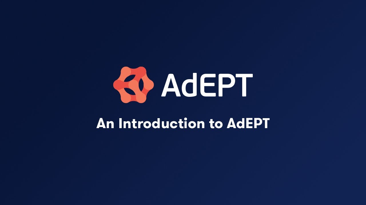 AdEPT Technology Group - An introduction to AdEPT