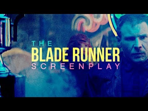The Story Behind The Blade Runner Screenplay