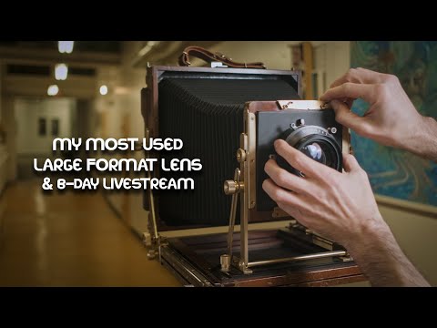 My Most Used Lens for Large Format - B-Day Livestream & Print Sale - Large Format Friday