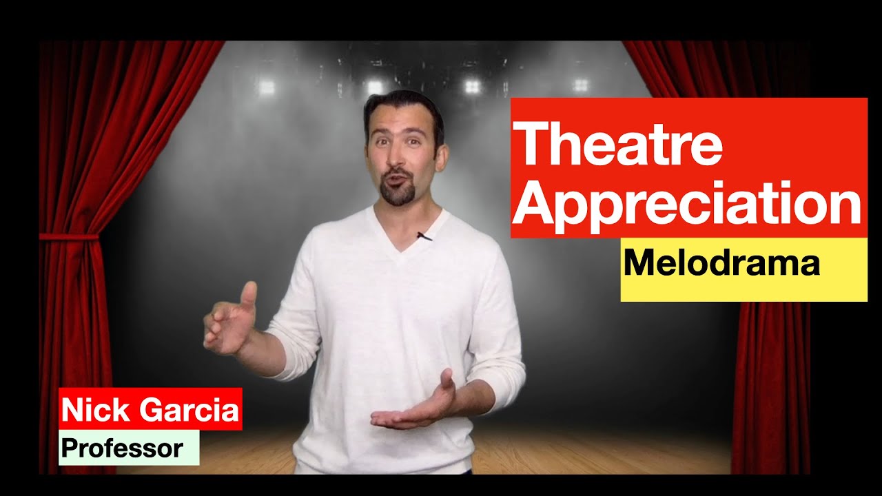 Understanding Melodrama: The Art of Conflict and Emotion in ...