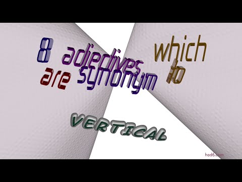 vertical - 10 adjectives with the meaning of vertical (sentence examples)