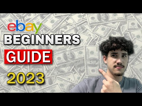 How To Sell On Ebay For Beginners 2023 Full Guide