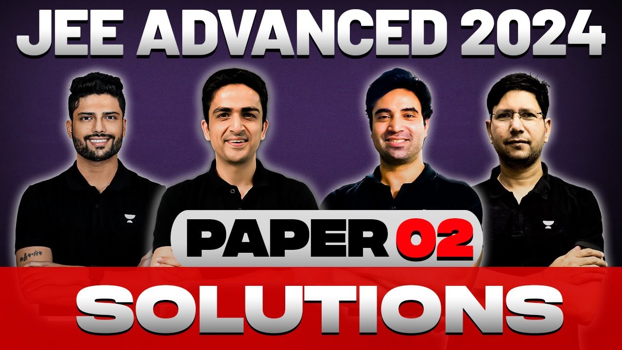 JEE Advanced 2024 Paper Solution Paper 2
