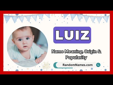 Luiz - Baby Boy Name Meaning, Origin & Popularity - RandomNames.com