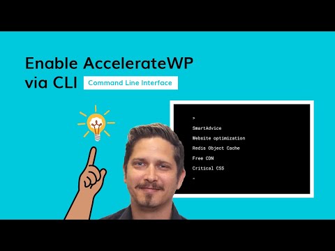 Enable AccelerateWP via CLI Command Line Interface