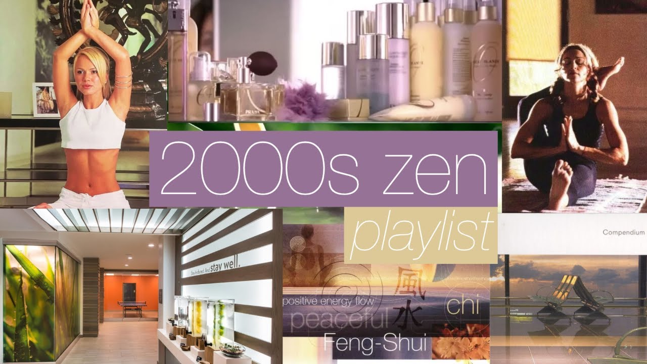 2000s zen playlist | gen x soft club, zen-x, yoga