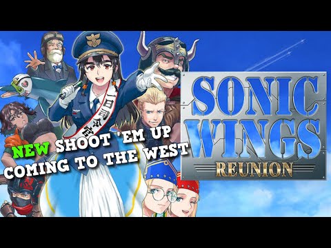 🎮 Sonic Wings Reunion Takes Flight in the West!