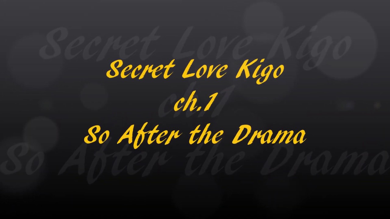 Secret Love Kigo ch1