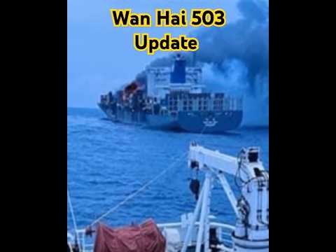 Salvage Teams Report Progress with Wan Hai 503 #shippingnews #india