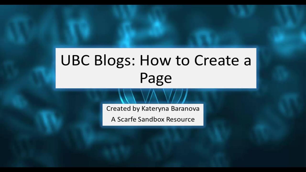UBC Blogs: How to Create a Page