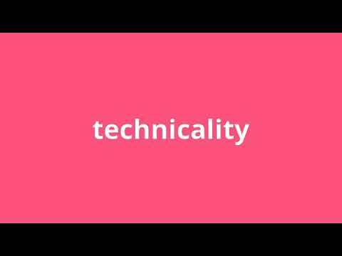 what is the meaning of technicality