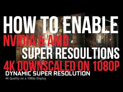 How To Enable DSR & VSR | Super Resolution | Downscaling 4k on a 1080p Monitor
