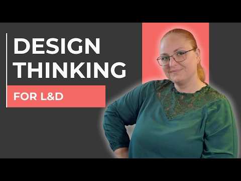 Design Thinking for Learning Professionals