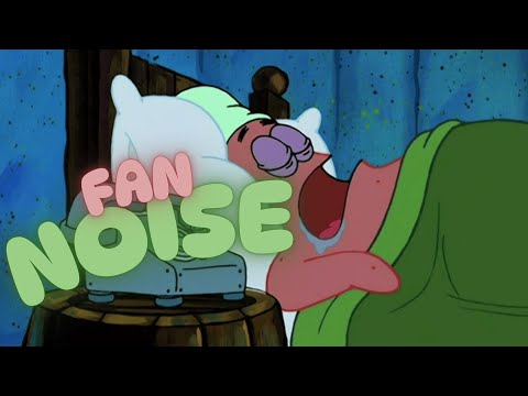 Spongebob x Fan Noise for Deep Rest