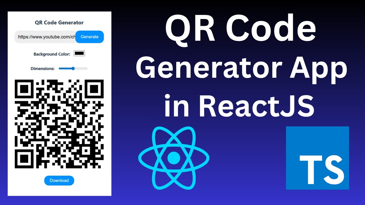 QR Code Generator App using ReactJS + TypeScript | Step-by-Step Guide
