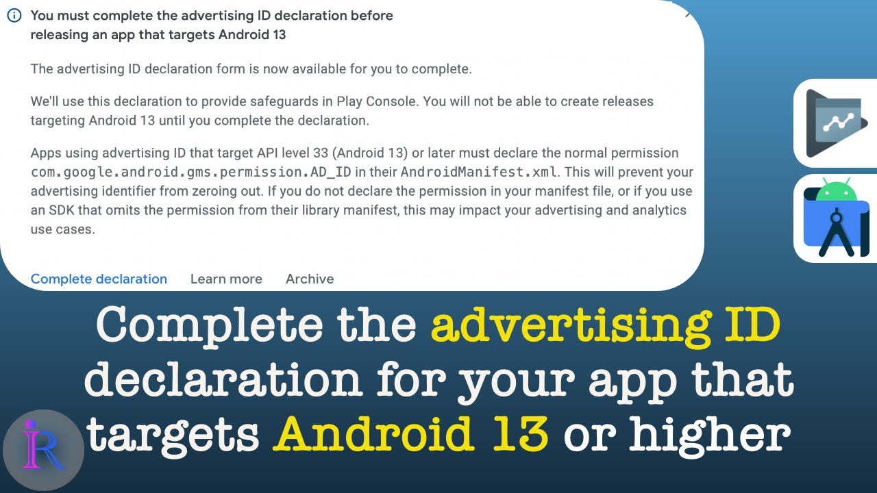 How to complete the advertising ID declaration for an app that targets Android 13.