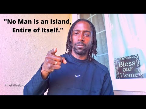 Sunday Motivation | John Donne Quote "No man is an island, entire of itself." | #theFitRealtor