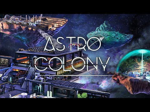 Steam Community :: Video :: Astro Colony Gameplay - First Look (4K ...