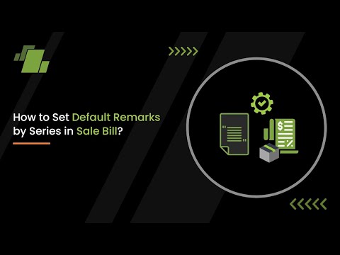 How to Set Default Remarks by Series in Sale Bill ?