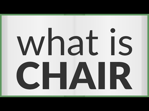Chair | meaning of Chair