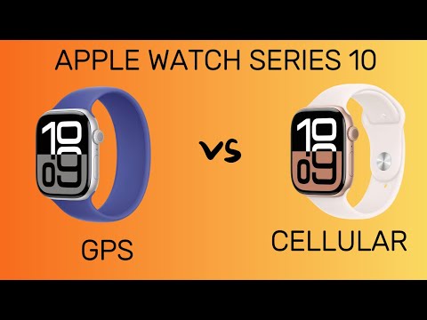Apple Watch Series 10 GPS vs cellular: Choose The Right Model