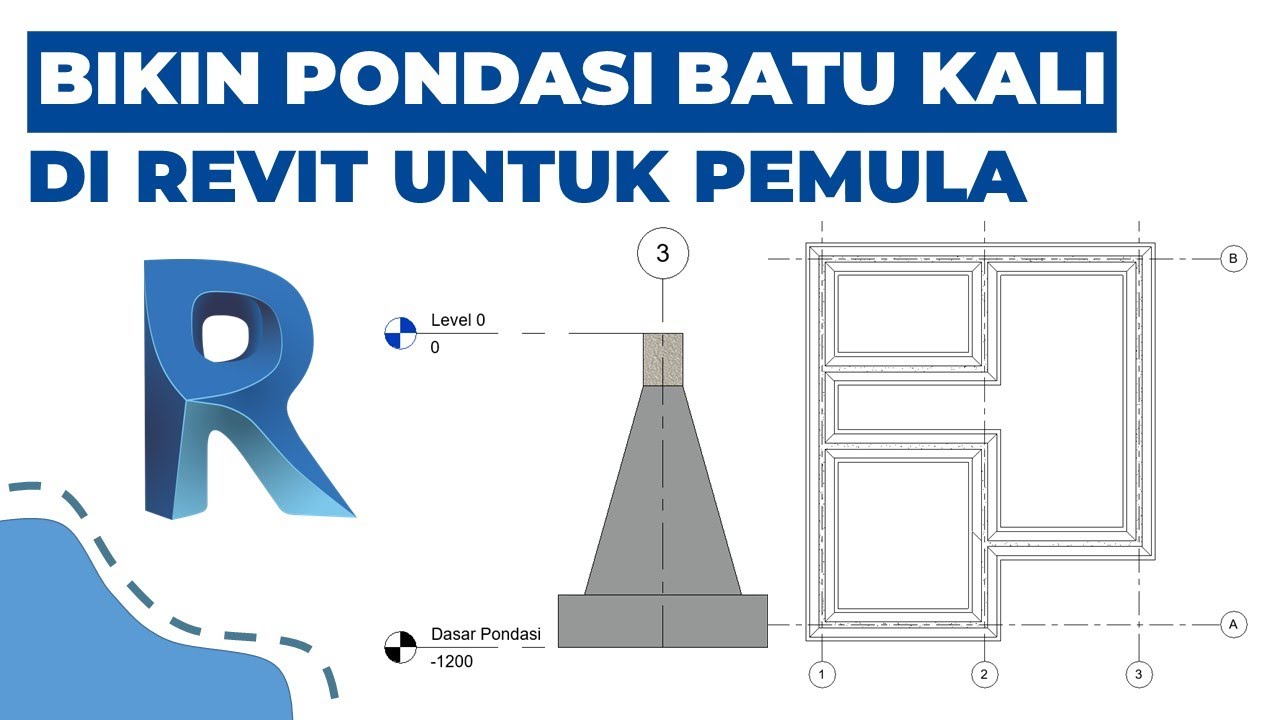 Tutorial Revit | Buat Pondasi Batu Kali di Revit untuk Pemula