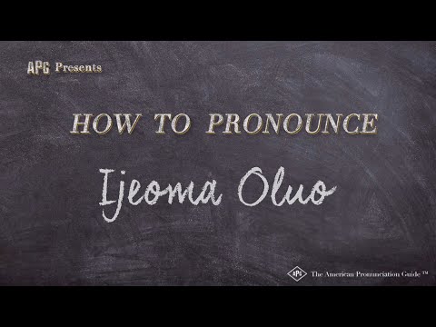 How to Pronounce Ijeoma Oluo (Real Life Examples!)