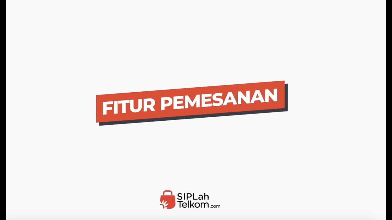 Fitur Pemesanan di SIPLah Telkom