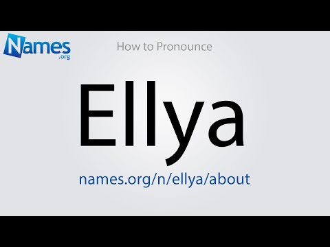 How to Pronounce Ellya