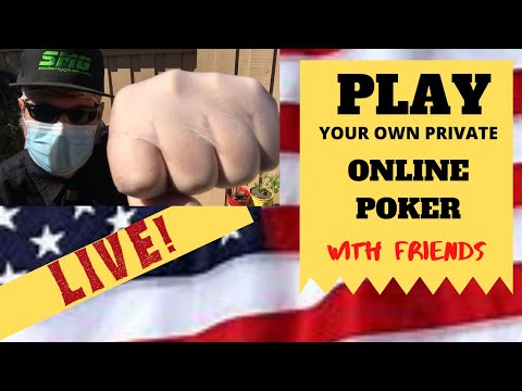 How to Play Your Own Private Online Poker Game with Friends