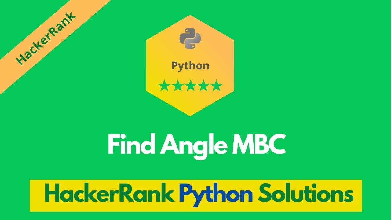 HackerRank Find Angle MBC problem solution in Python | Python solutions | Programmingoneonone