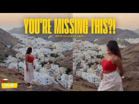 WARNING Don't Miss Out on these Oman's AMAZING Tourist Places | WHITE VILLAGE | Forum Shah