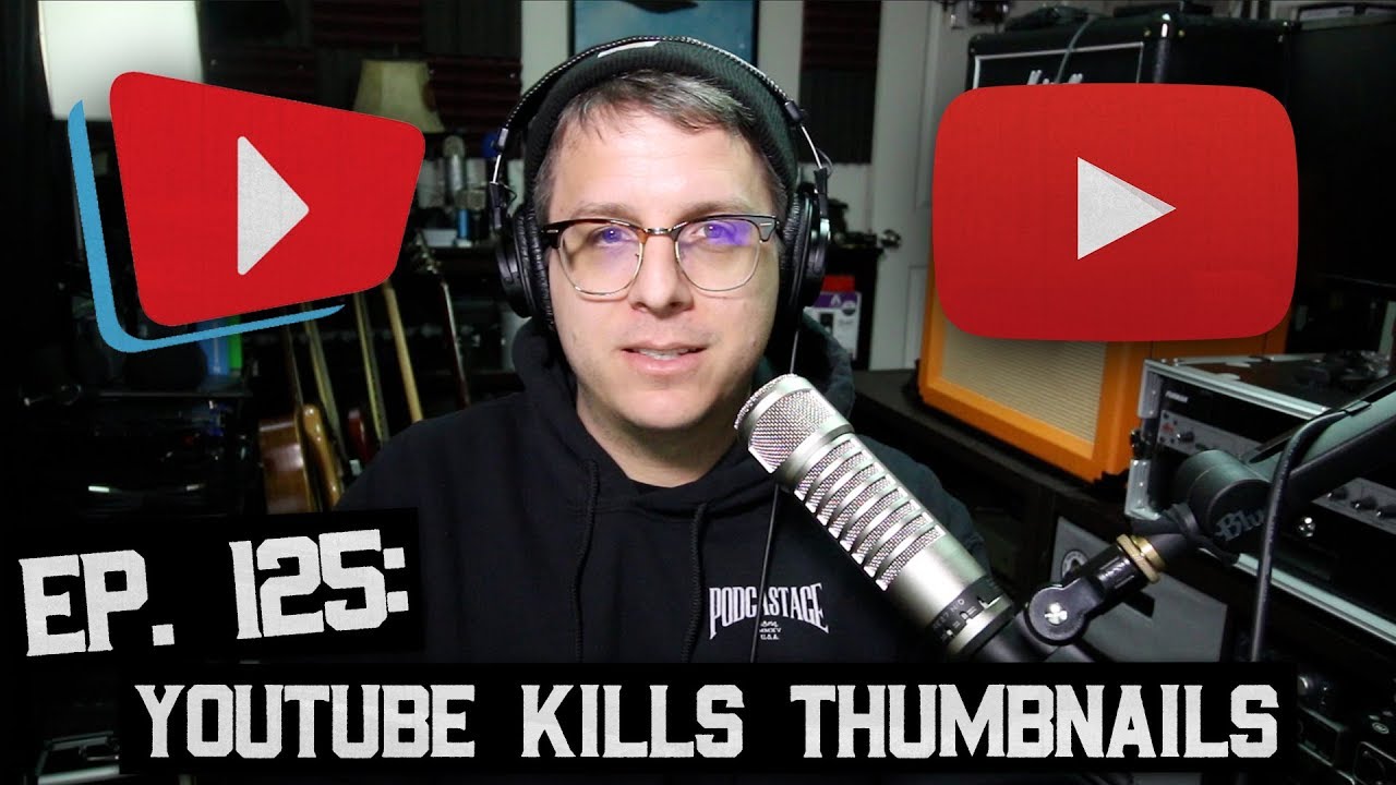 BSP-125: YouTube Disables Custom Thumbnails, Video Creator Grant Money, and More!