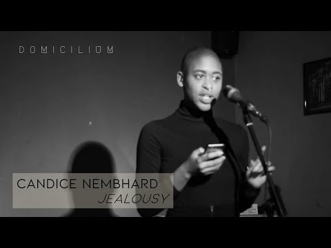 Candice Nembhard - "Jealousy" | Domicilium