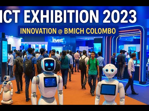 💡 ICT Exhibition 2023 | Future Tech at BMICH, Colombo 🇱🇰 | Innovation & Digital Trends in Sri Lanka