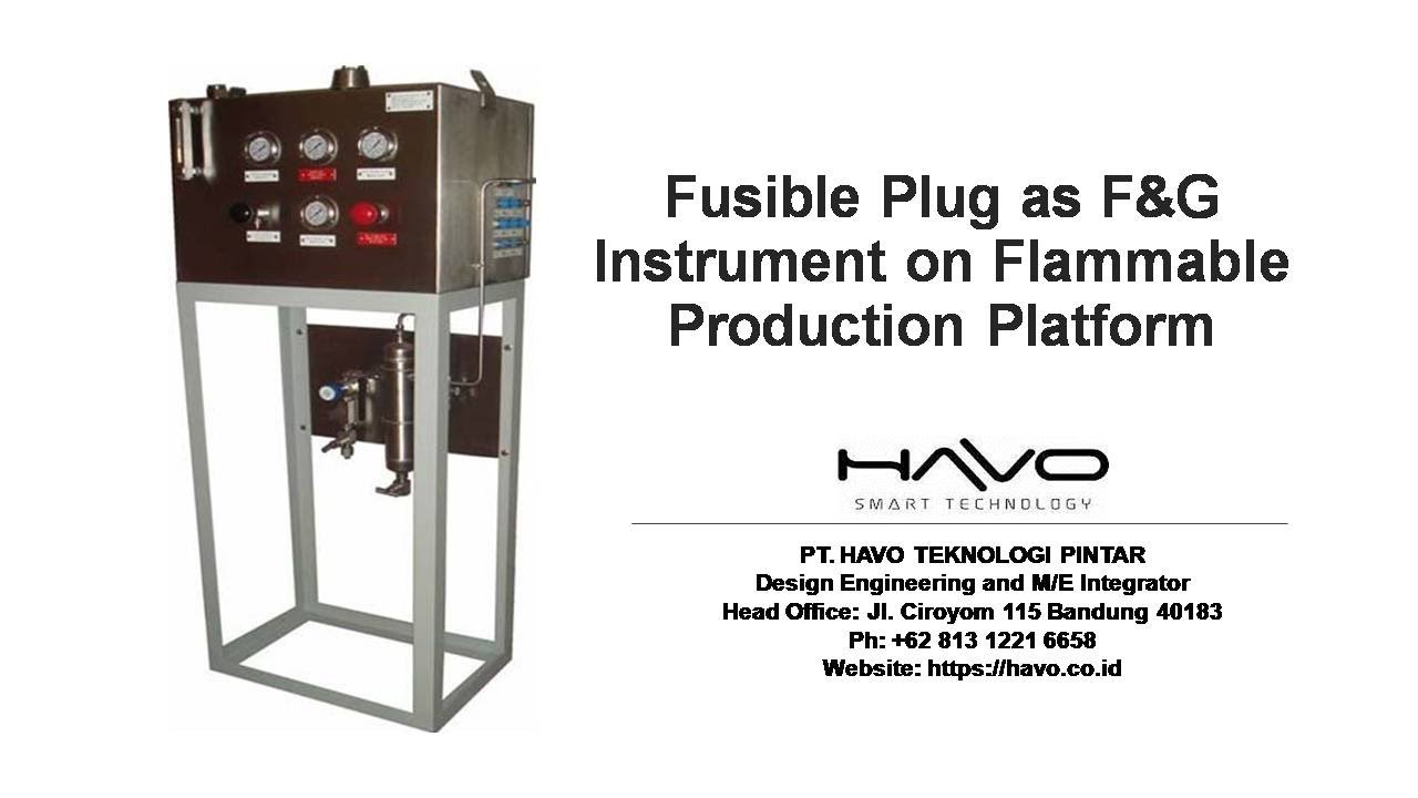 Fusible Plug Loop Pneumatic Panel Design as F&G ESD Instrument on Flammable O&G Production Platform