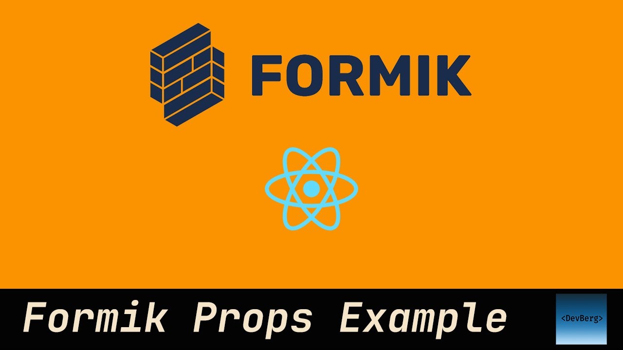 Reusable Formik // Formik Props Example