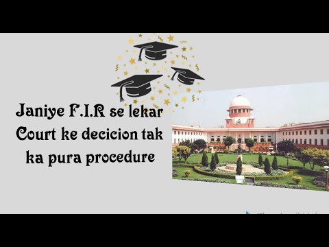 Process of FIR, charge sheet, trial, Decision in hindi| by study for you