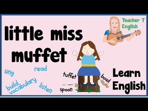 Little Miss Muffet | British Nursery Rhymes | Fun & easy | watch speak listen write read