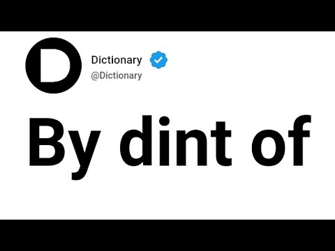 By dint of Meaning In English