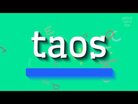TAOS - How to say Taos?