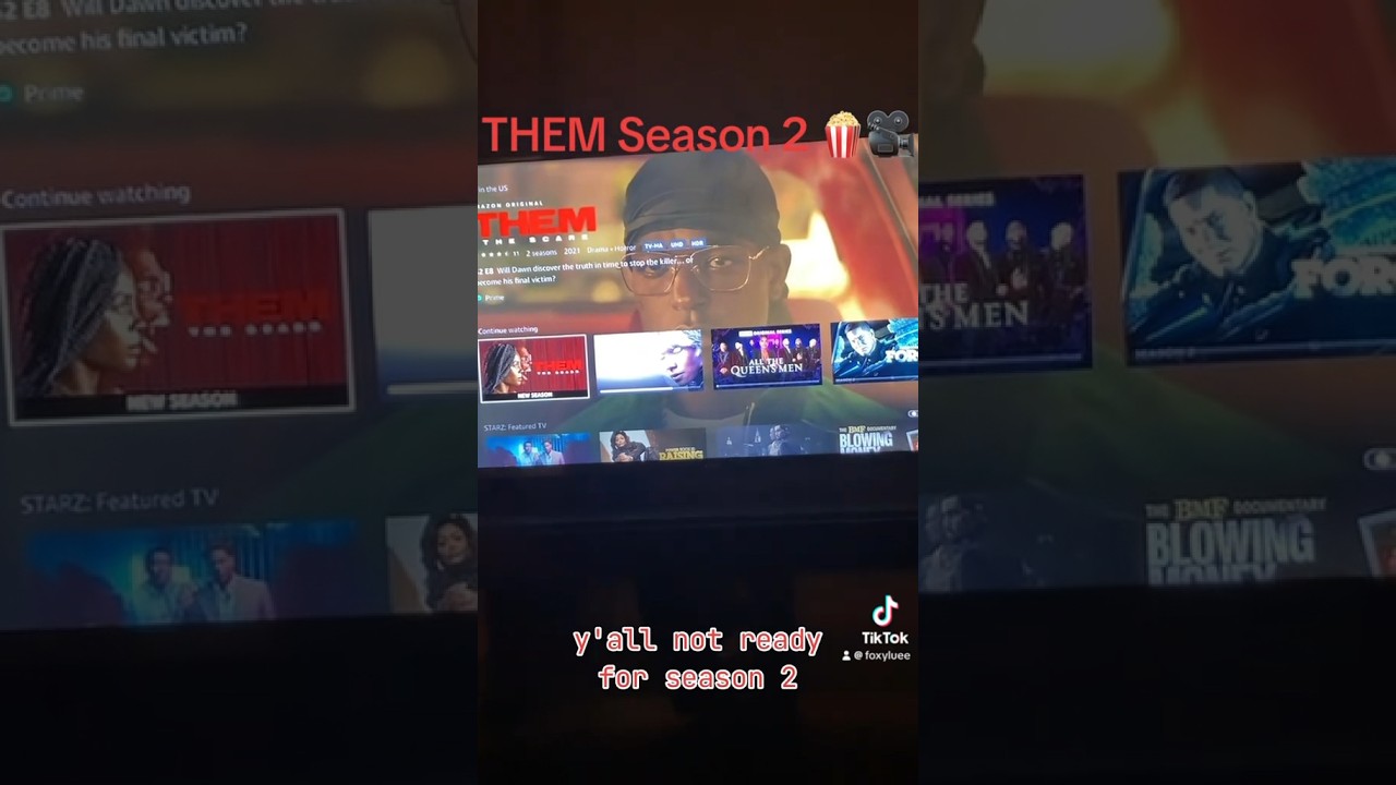 THEM Season 2 🎥🍿