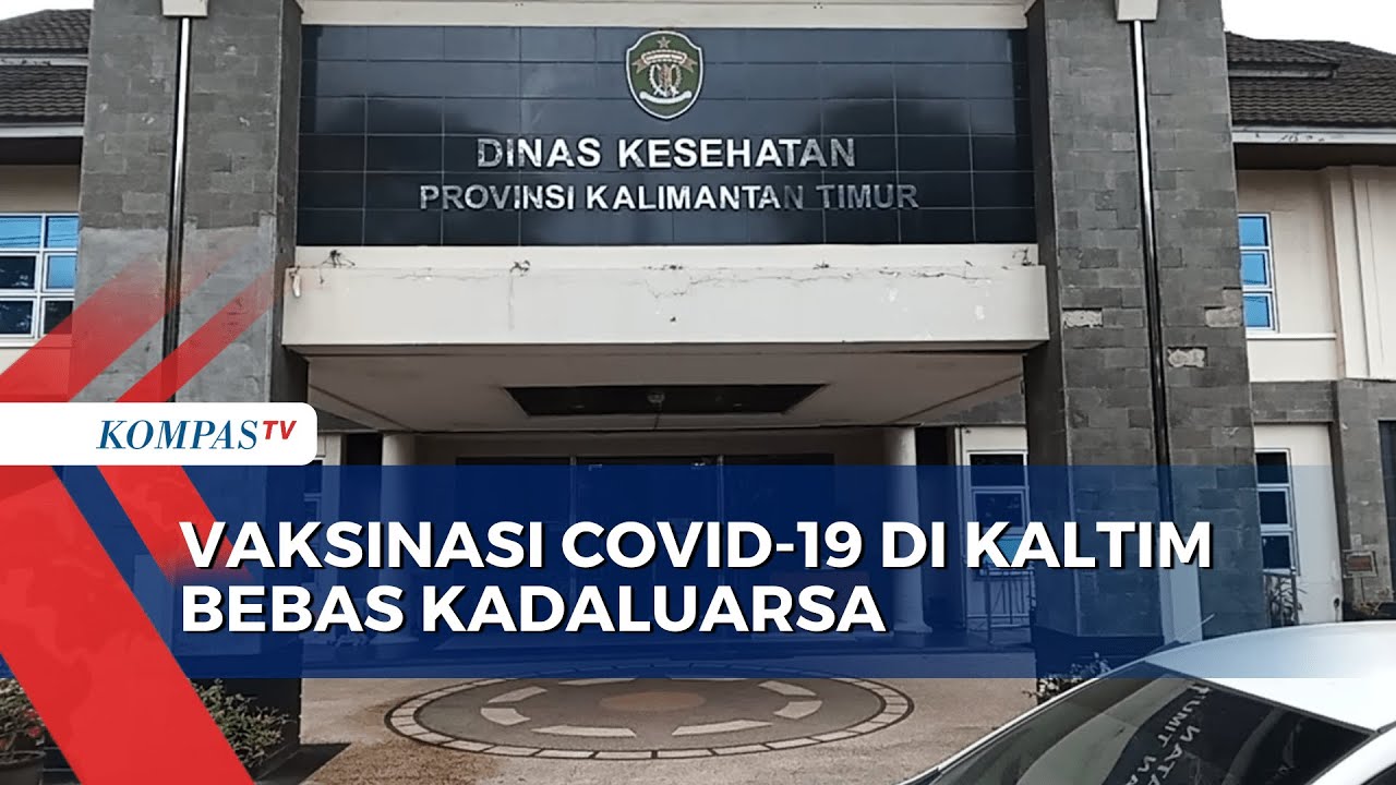 Vaksinasi Covid Di Kaltim Bebas Kadaluarsa