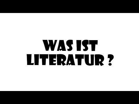 Was ist Literatur ? | bzw. Die alte- und die neue Literatur.