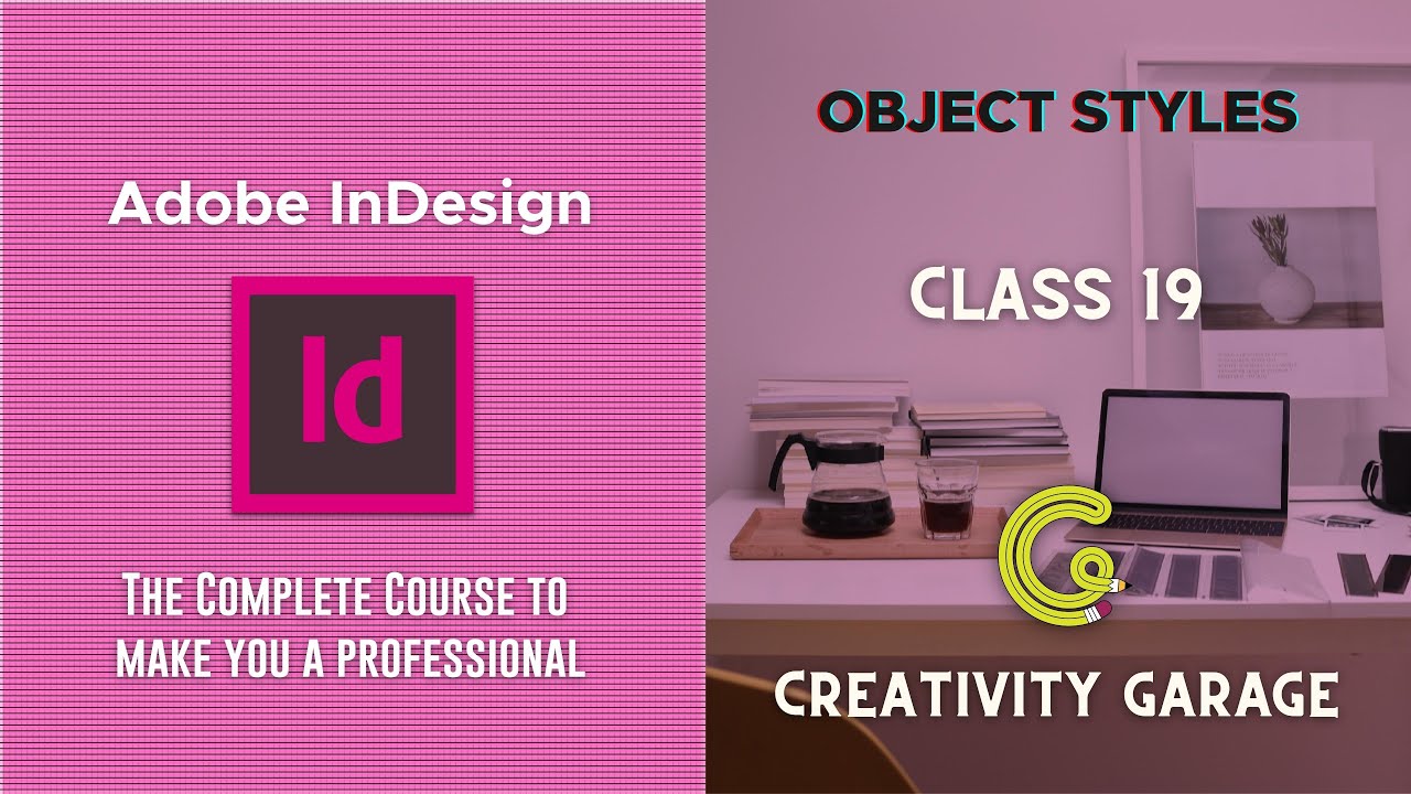 Adobe InDesign Course - Class 19 (Object Styles)