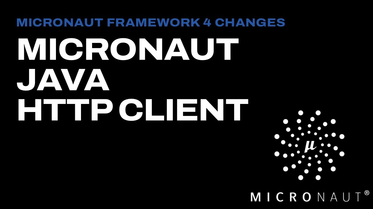 Micronaut Java HTTP Client