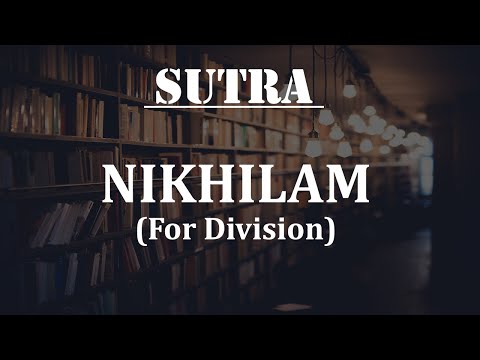 Nikhilam Sutra(Division) : Divides and conquers the modern approach.