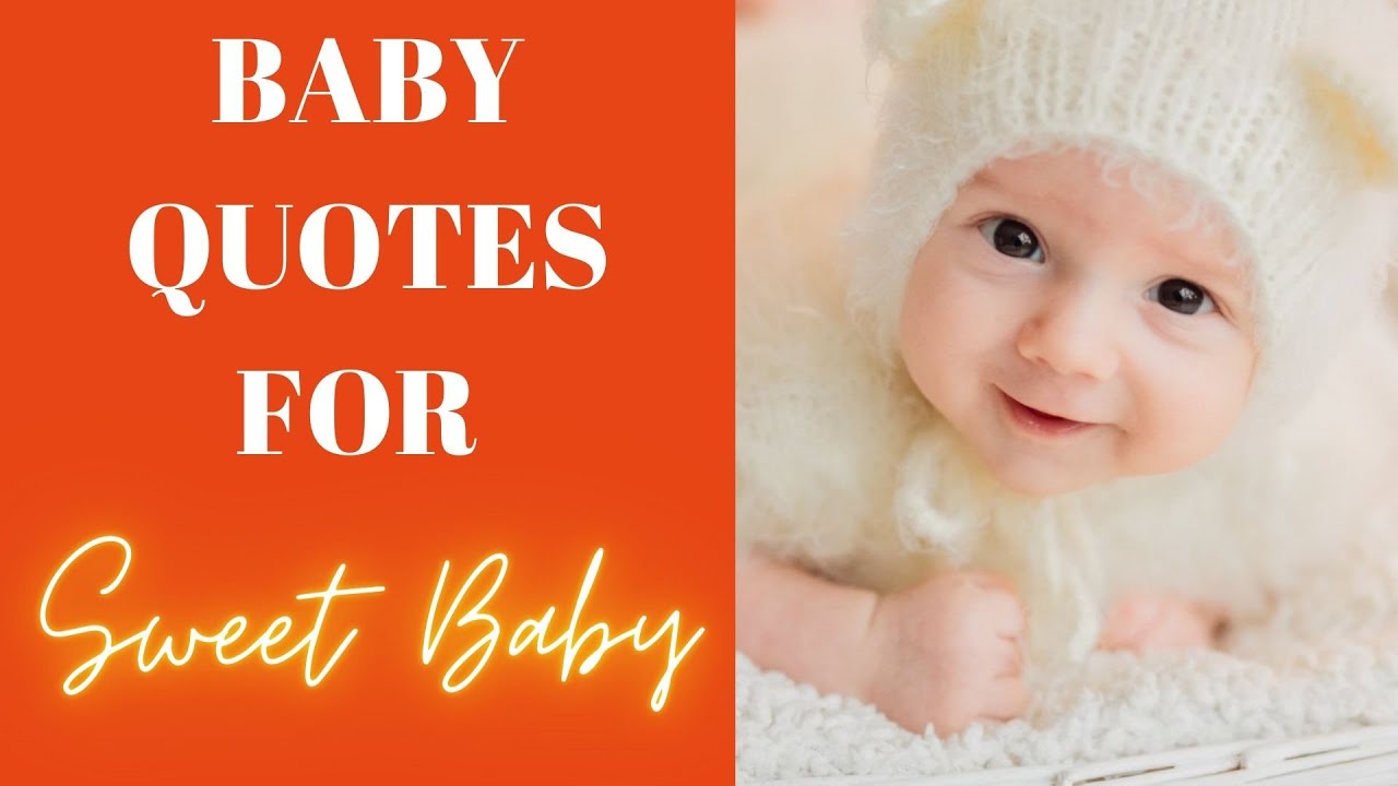 Beautiful Inspirational Baby Quotes And Sayings (for  sweet baby ): KAVEESH MOMMY